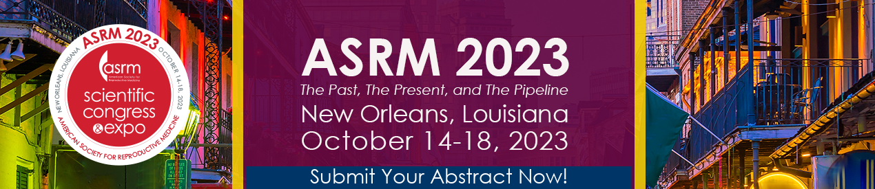 ASRM Scientific Congress & Expo – The premier education and research ...
